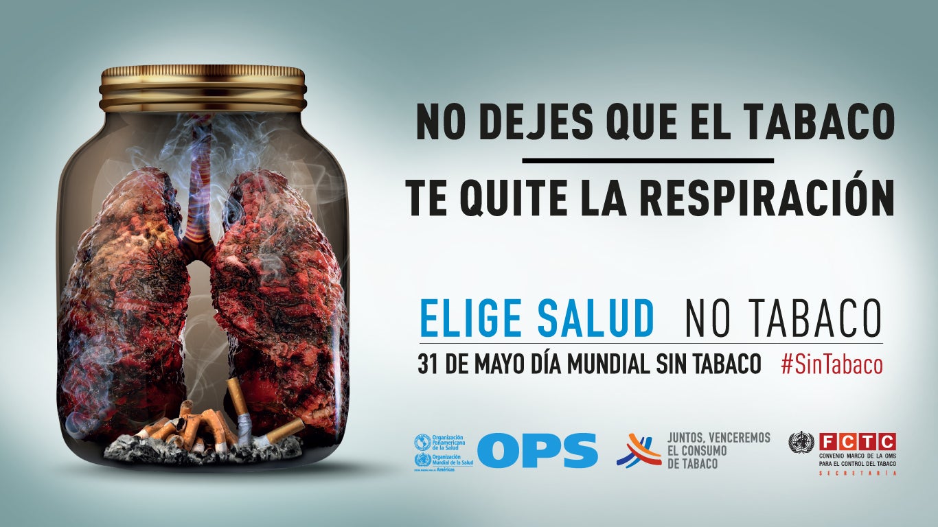 Día Mundial sin Tabaco 2019: Tabaco y la salud pulmonar - OPS/OMS ... Día Mundial sin Tabaco 2019: Tabaco y la salud pulmonar - OPS/OMS ...