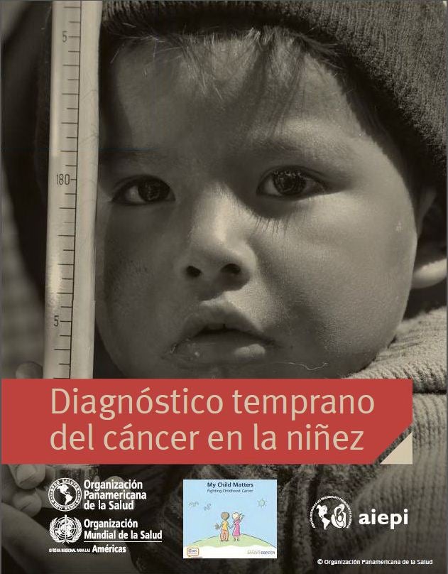 Diagnóstico temprano del cáncer en la niñez - OPS/OMS | Organización ...