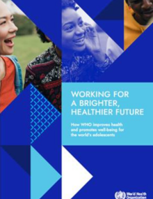 Working for a brighter, healthier future. How WHO improves health and ...