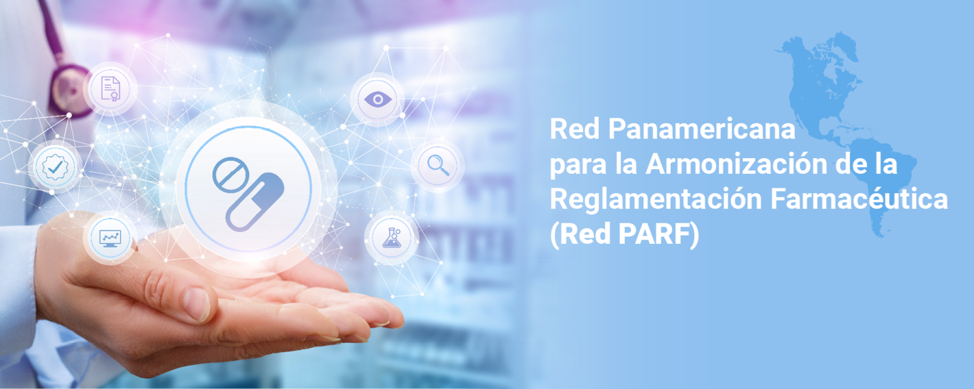 Red Panamericana para la Armonización de la Reglamentación Farmacéutica ...