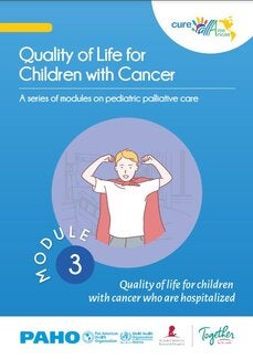 Modules on Pediatric Palliative Care - PAHO/WHO | Pan American Health ...