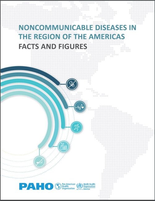 Noncommunicable diseases in the Region of the Americas: facts and ...