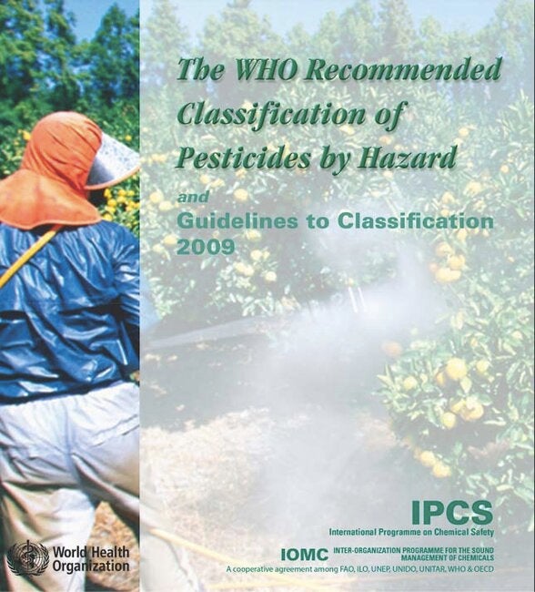 The WHO Recommended Classification of Pesticides by Hazard; 2009 - PAHO ...