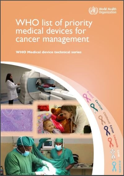 WHO list of priority medical devices for cancer management - PAHO/WHO ...
