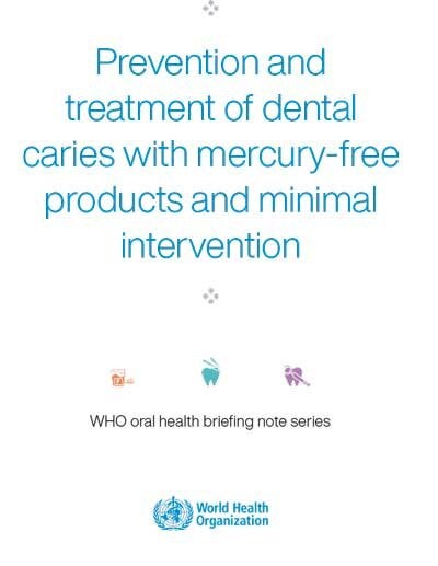 Prevention and treatment of dental caries with mercury-free products ...