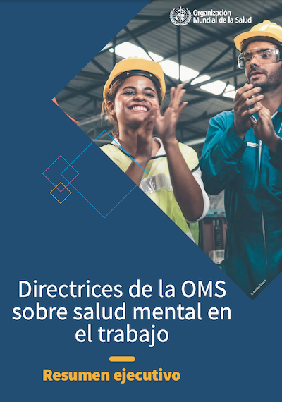 Directrices de la OMS sobre salud mental en el trabajo - OPS/OMS | Organización Panamericana de ...