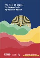The Role of Digital Technologies in Aging and Health - PAHO/WHO | Pan ...