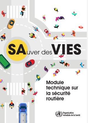 Sauver des vies: module technique sur la sécurité routière | OPS/OMS ...