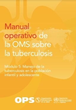 Manual operativo de la OMS sobre la tuberculosis. Módulo 5: Manejo de ...