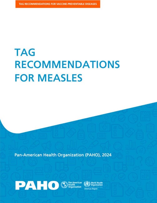 1999-2024 TAG recommendations for Measles - PAHO/WHO | Pan American ...