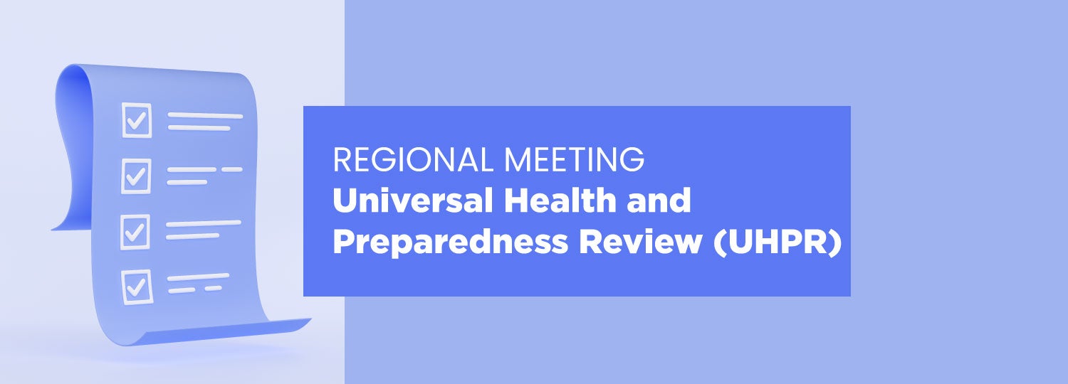 Universal Health & Preparedness Review - Regional Resources - PAHO/WHO ...